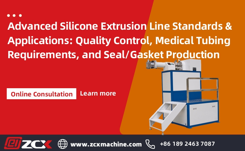 Advanced Silicone Extrusion Line Standards & Applications: Quality ...